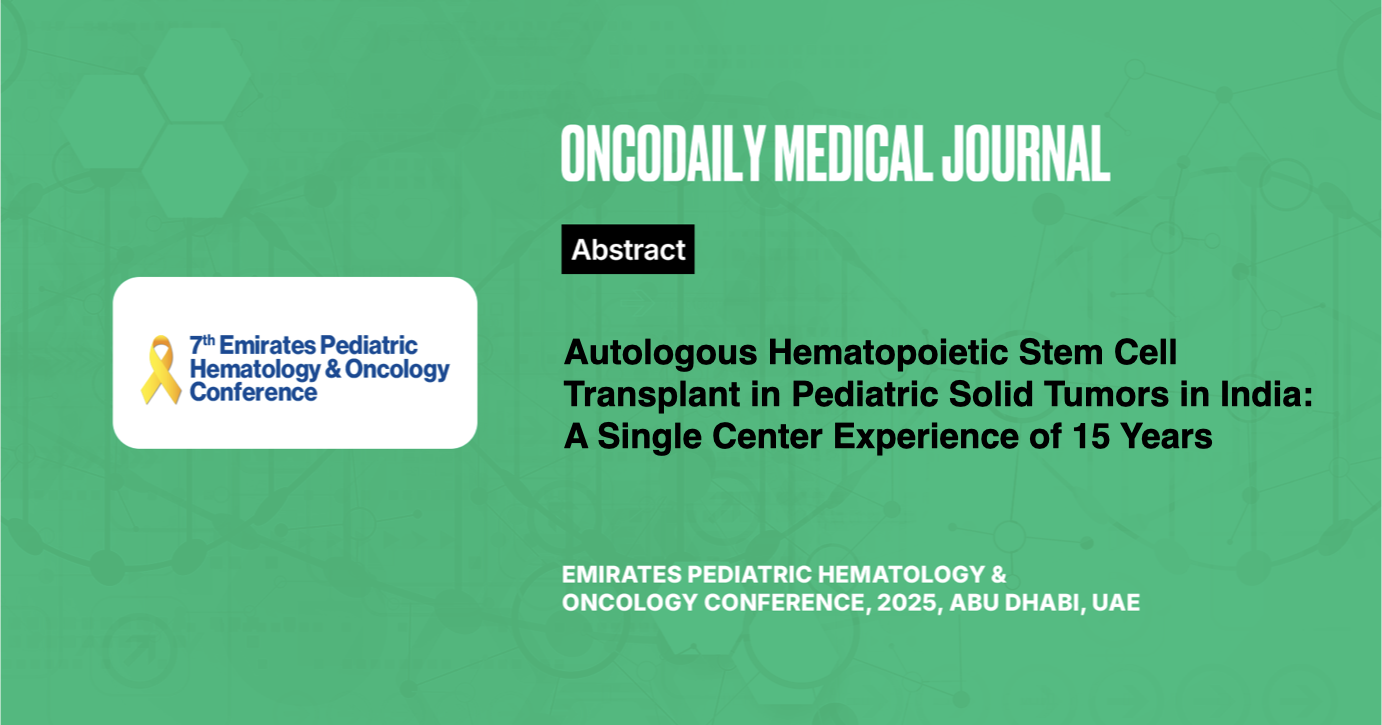 Autologous Hematopoietic Stem Cell Transplant in Pediatric Solid Tumors ...