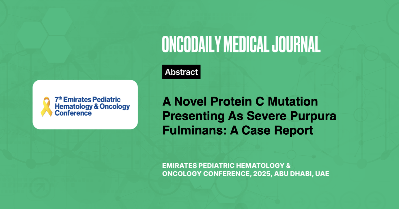 A Novel Protein C Mutation Presenting As Severe Purpura Fulminans: A ...