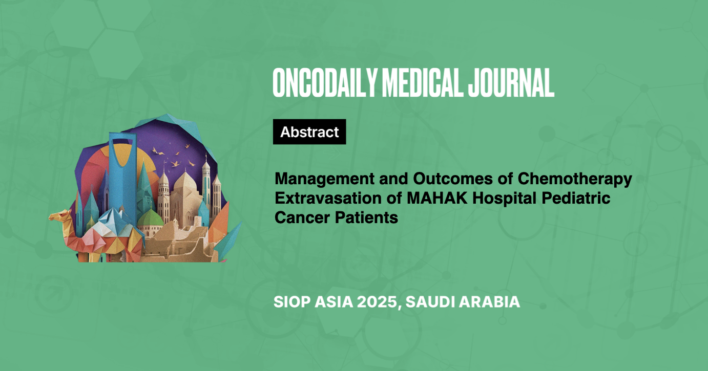 Management and Outcomes of Chemotherapy Extravasation of MAHAK Hospital ...